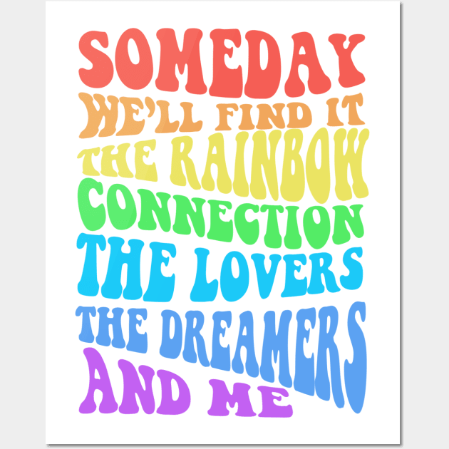 Rainbow Connection Lyric - Rainbow Connection - Posters and Art Prints ...