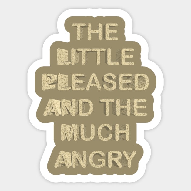 the little pleased and the munch angry - Phrases - Sticker | TeePublic