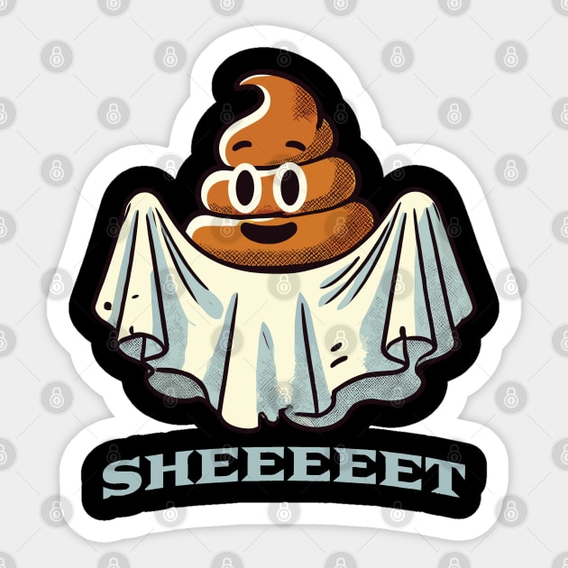 Funny Poop Ghost Sheet Ghost - Scare - Sticker | TeePublic