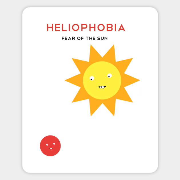 Fear of the Sun - Massive Phobia - Sticker | TeePublic