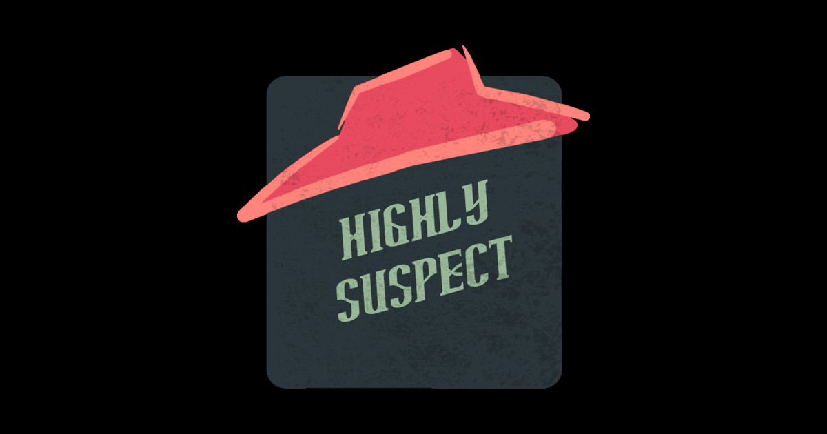 highly suspect - Highly Suspect - Sticker | TeePublic
