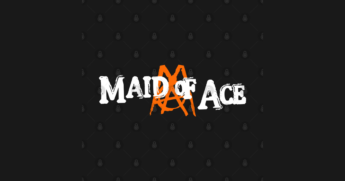 The MAid OF Ace band logo - Maid Of Ace - T-Shirt | TeePublic