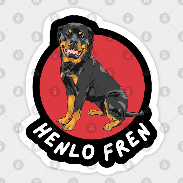 Henlo Fren Rottweiler Doggo - Internet Memes - Sticker | TeePublic