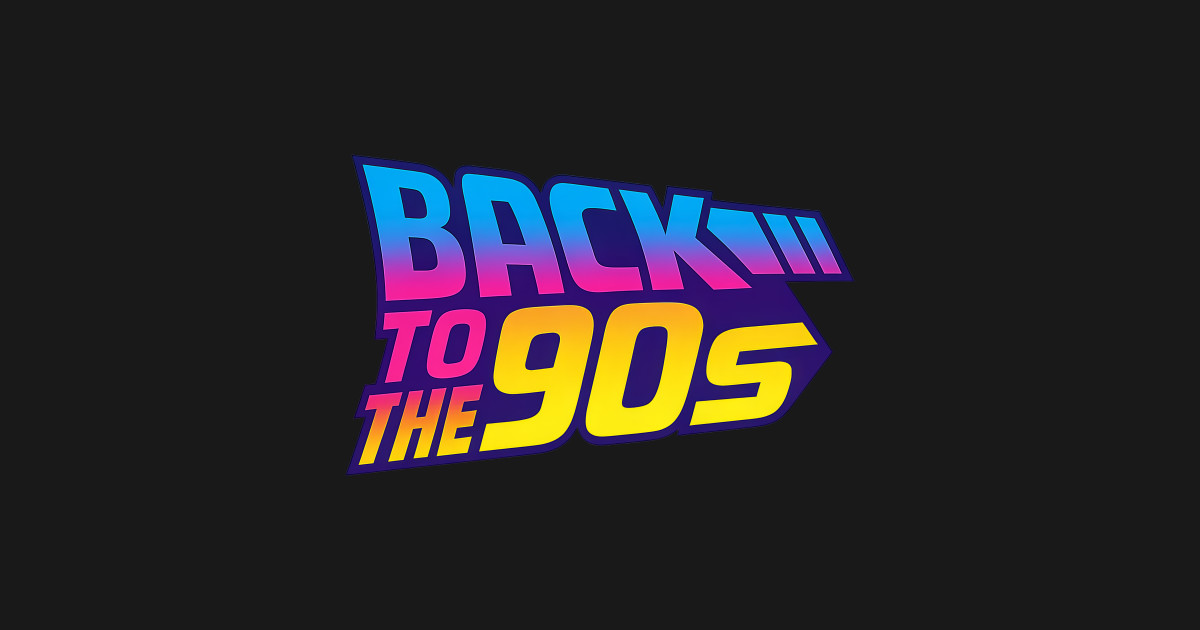 Back To 90's from the future! - Back To 90s - T-Shirt | TeePublic