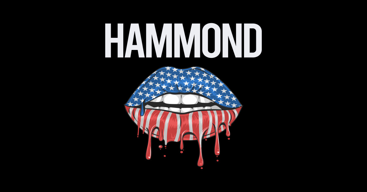 USA Flag Lips Hammond - Hammond - T-Shirt | TeePublic