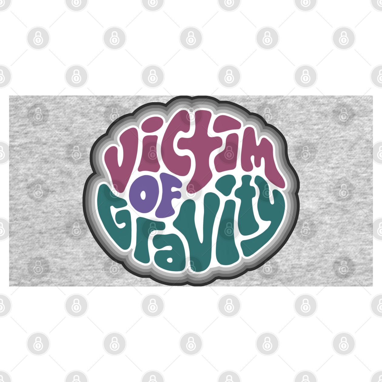 Victim of Gravity Word Art - Victim Of Gravity - T-Shirt | TeePublic