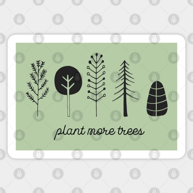 Love your planet: Plant more trees (black text) - Plant More Trees ...