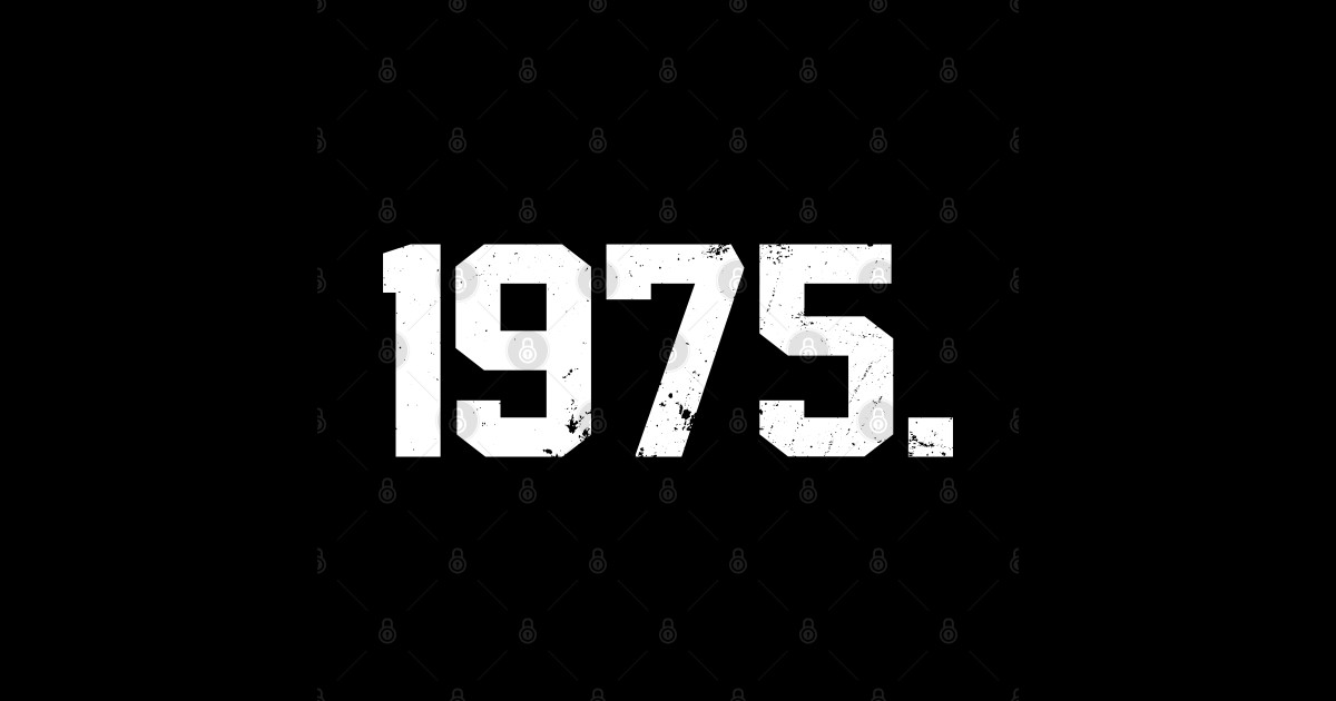 1975 // Years Vintage Style - 1975 - Sticker | TeePublic