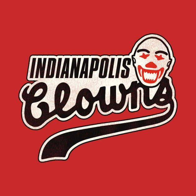 Defunct Indianapolis Clowns Baseball Team - Baseball - T-Shirt | TeePublic