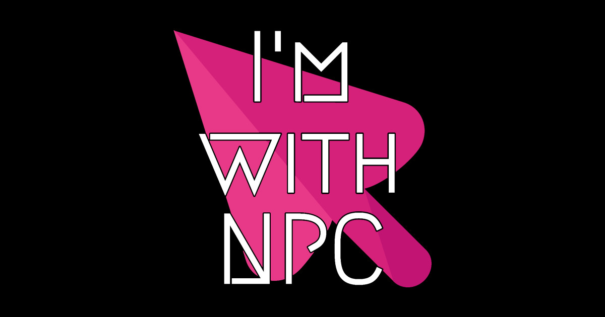 NPC Relationship Gamer Nerd Virtual Reality Idea - Npc - Sticker ...