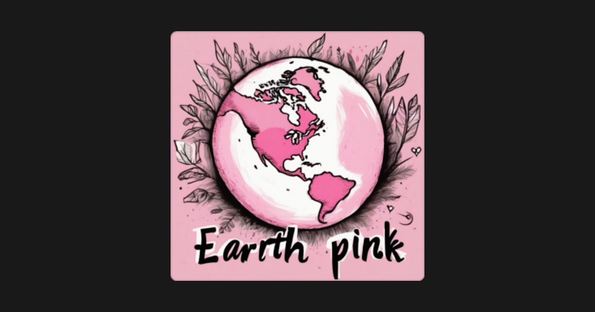 Pink earth - Pink Earth - T-Shirt | TeePublic