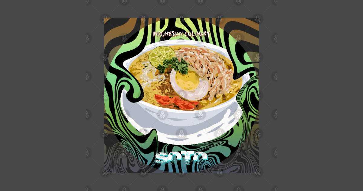 Soto Indonesia - Food - T-Shirt | TeePublic