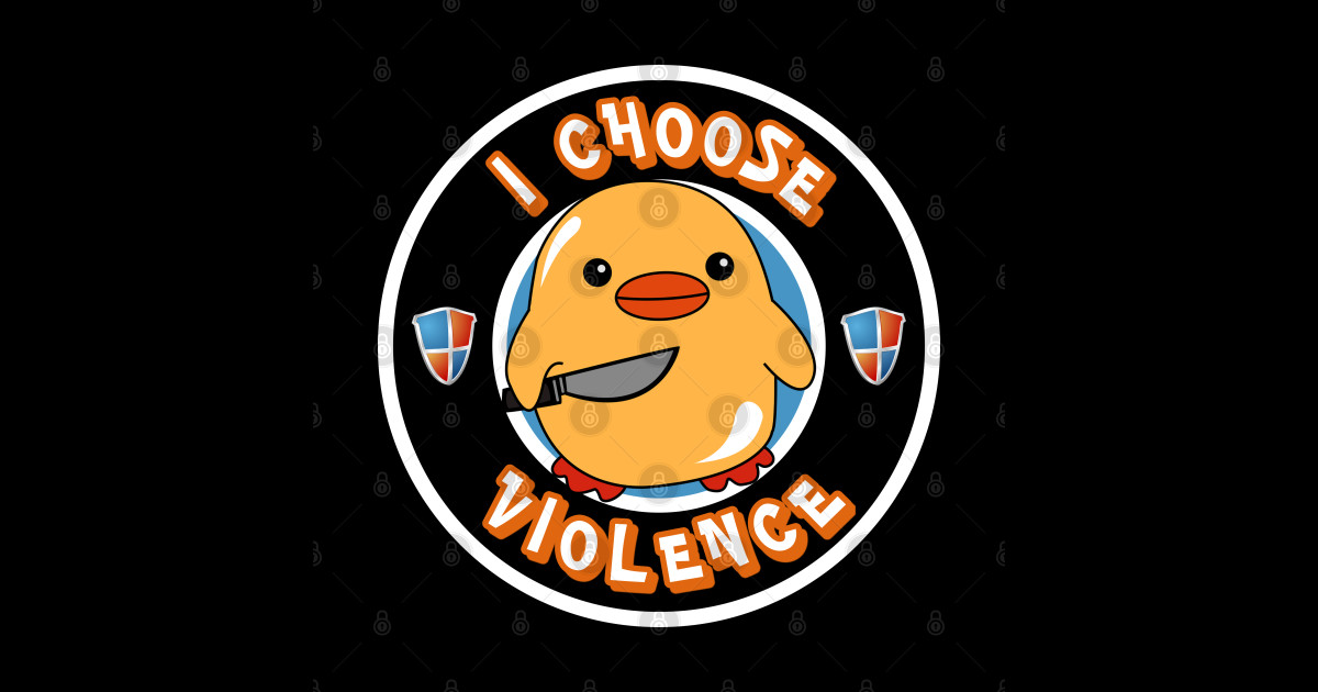 I Choose Violence - I Choose Violence - Sticker | TeePublic