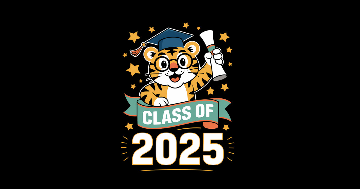 Graduate Tiger Class Of 2025 Kids Mens Womens Graduation - Graduate ...
