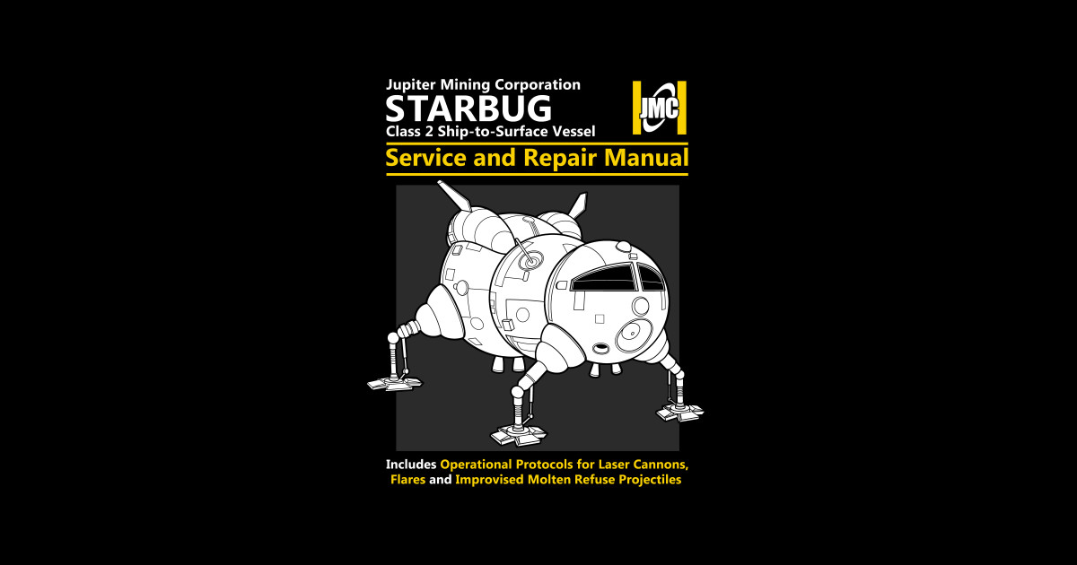 Starbug Service and Repair Manual - Space - T-Shirt | TeePublic