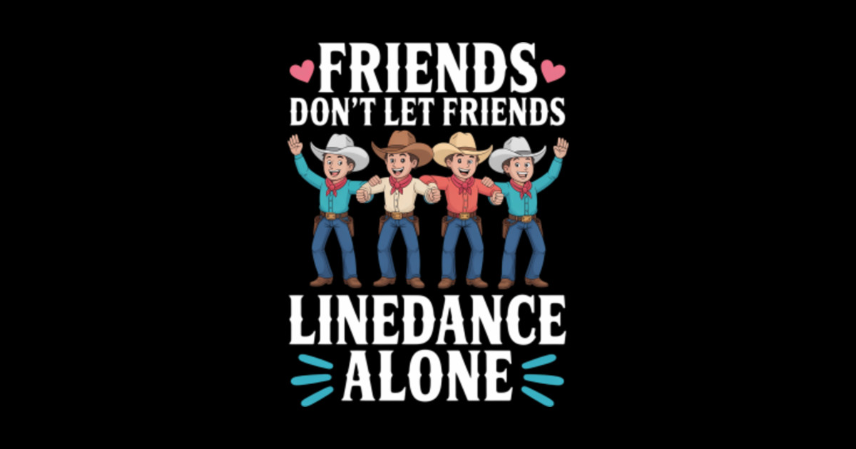 Line Dancing Country Western Line Dance Friends - Dancing - Posters and ...