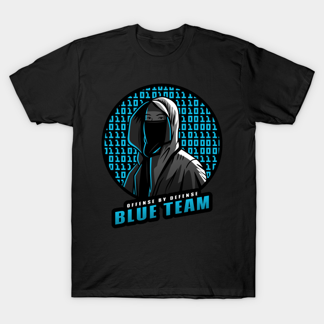 Blue Team | Hacker Design - Blue Team - T-Shirt | TeePublic