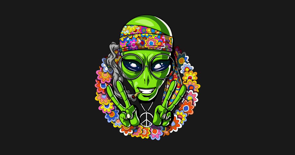 Stoner Alien Hippie - Hippie Alien - T-Shirt | TeePublic