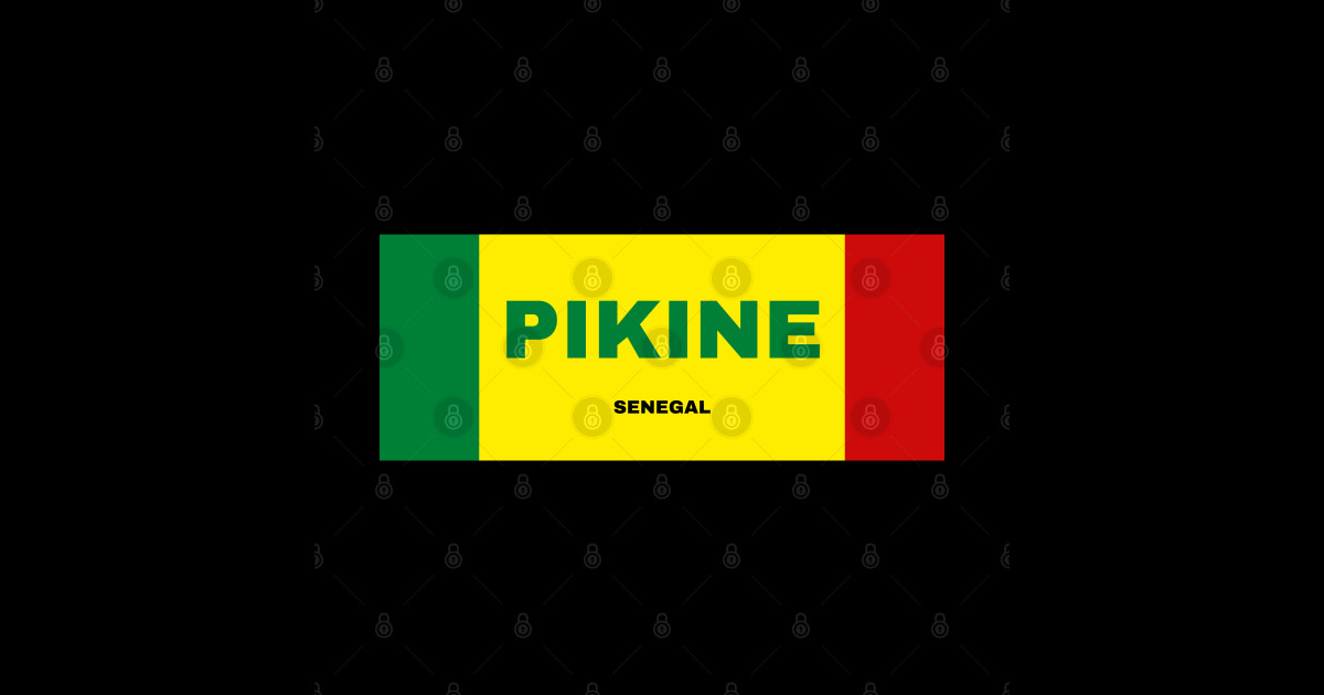 Pikine City in Senegal Flag Colors - Senegal Flag - Sticker | TeePublic