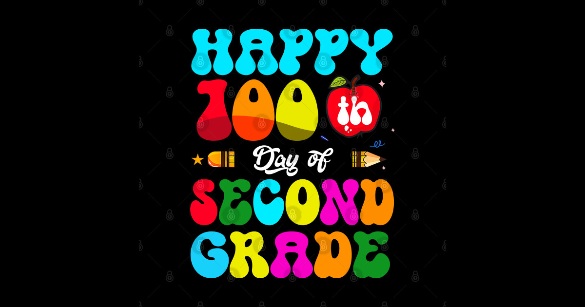 100 Days Of Second Grade 100th Day Of School Teacher Kids - 100th Day ...