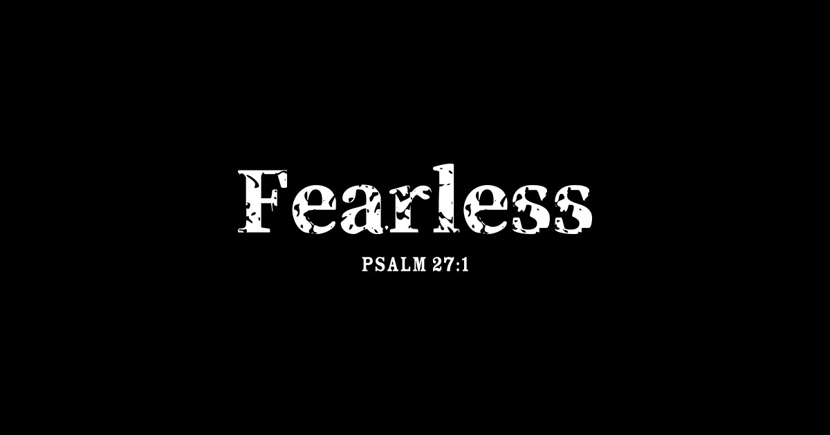 Fearless - Bible Verse Text - Psalms - Christian - Scripture - Sticker ...