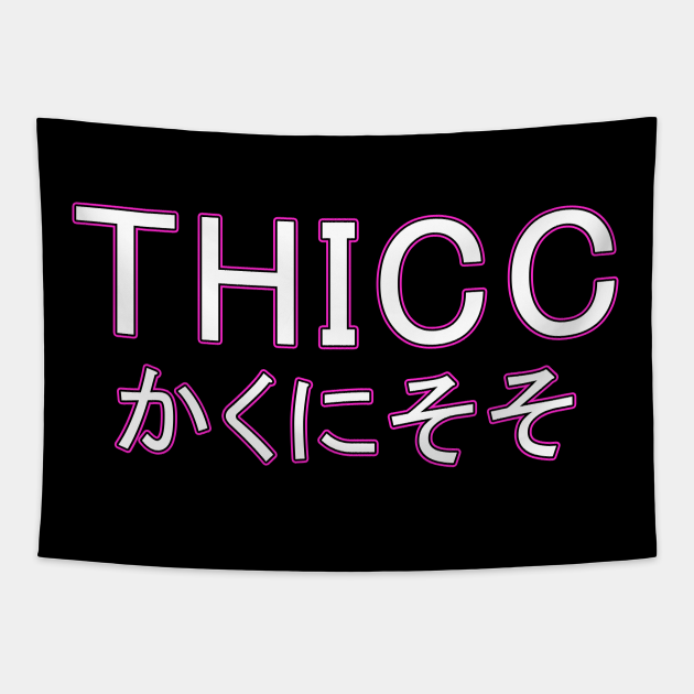 Thicc Japan Thicc Tapestry Teepublic