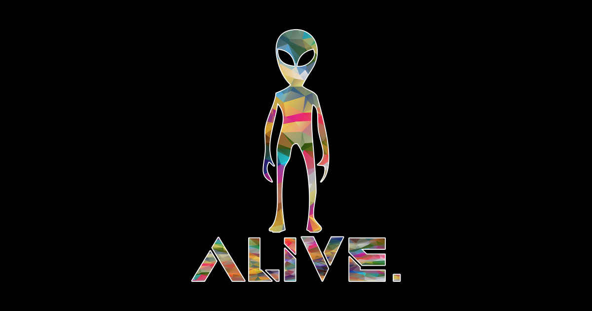 Universe Alien UFO Alive - Alien - Sticker | TeePublic