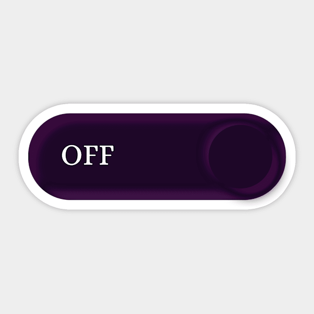Switch off - Switch - Sticker | TeePublic