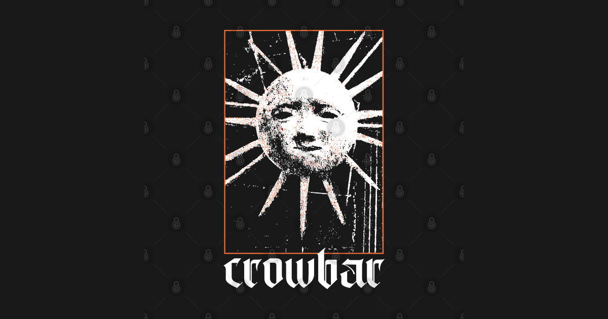 C R O W B A R - Crowbar - T-Shirt | TeePublic