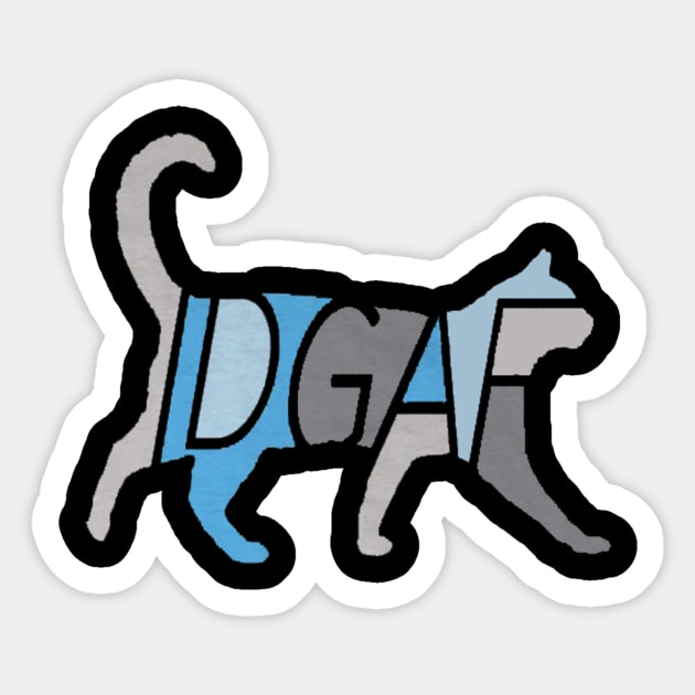 IDGAF The Cat Motto - Idgaf The Cat Motto - Sticker | TeePublic