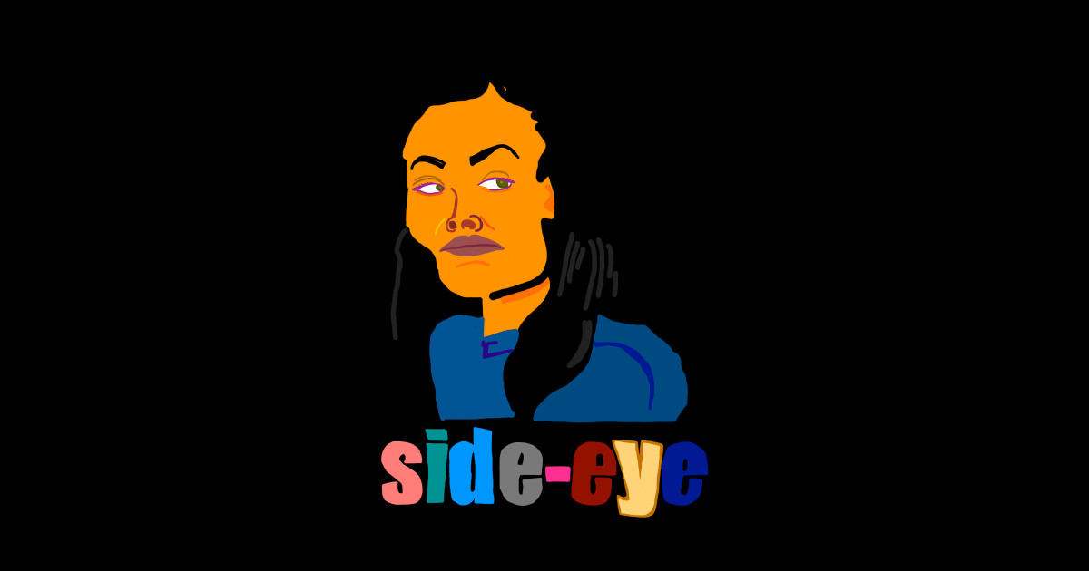 Side-eye - Side Eye - Sticker | TeePublic