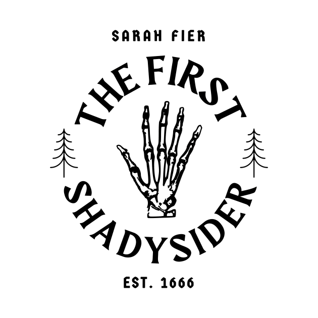 FEAR STREET - SARAH FIER - THE FIRST SHADYSIDER - Fear Street - T-Shirt ...