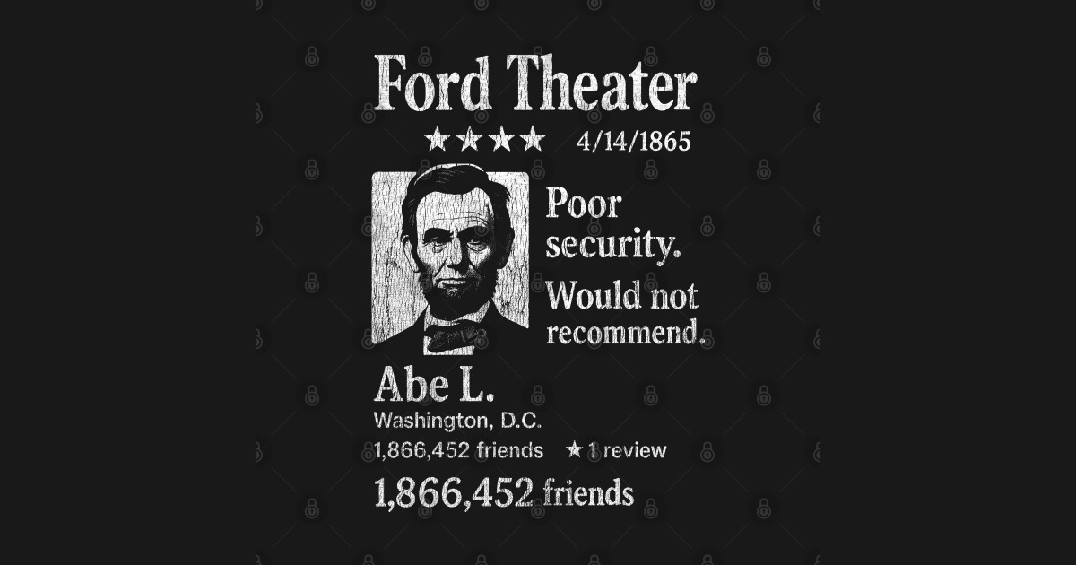 Abe L. One-Star Review - Abraham Lincoln - T-Shirt | TeePublic