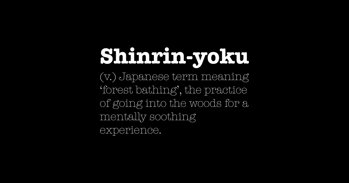 Shinrin-yoku - Typography - Sticker | TeePublic