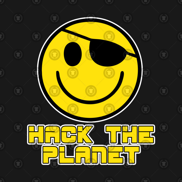Hack the Planet - Hackers - T-Shirt | TeePublic