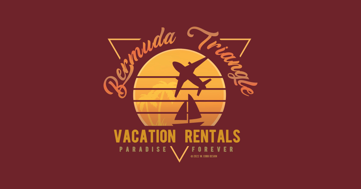Bermuda Triangle Vacation Rentals - Bermuda - T-Shirt | TeePublic