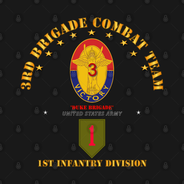 3rd Bde Combat Tm - 1st Infantry Div - 3rd Bde Combat Tm 1st Infantry ...