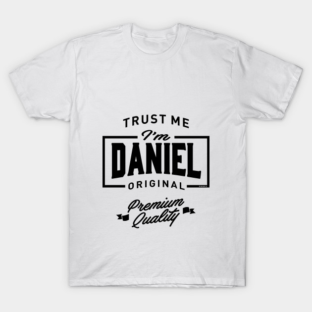 Daniel - Daniel - T-Shirt | TeePublic