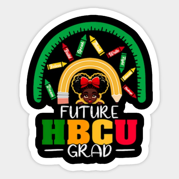 Future HBCU Grad Black Girl Graduation HBCU - Hbcu For Kid Girl Black ...