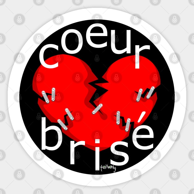 coeur brise logo with black background - French - Sticker | TeePublic
