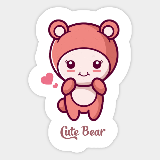 Cute Bear - Cute Bear - Sticker | TeePublic
