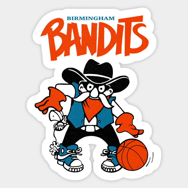 Defunct Birmingham Bandits Basketball CBA - Alabama - Sticker | TeePublic