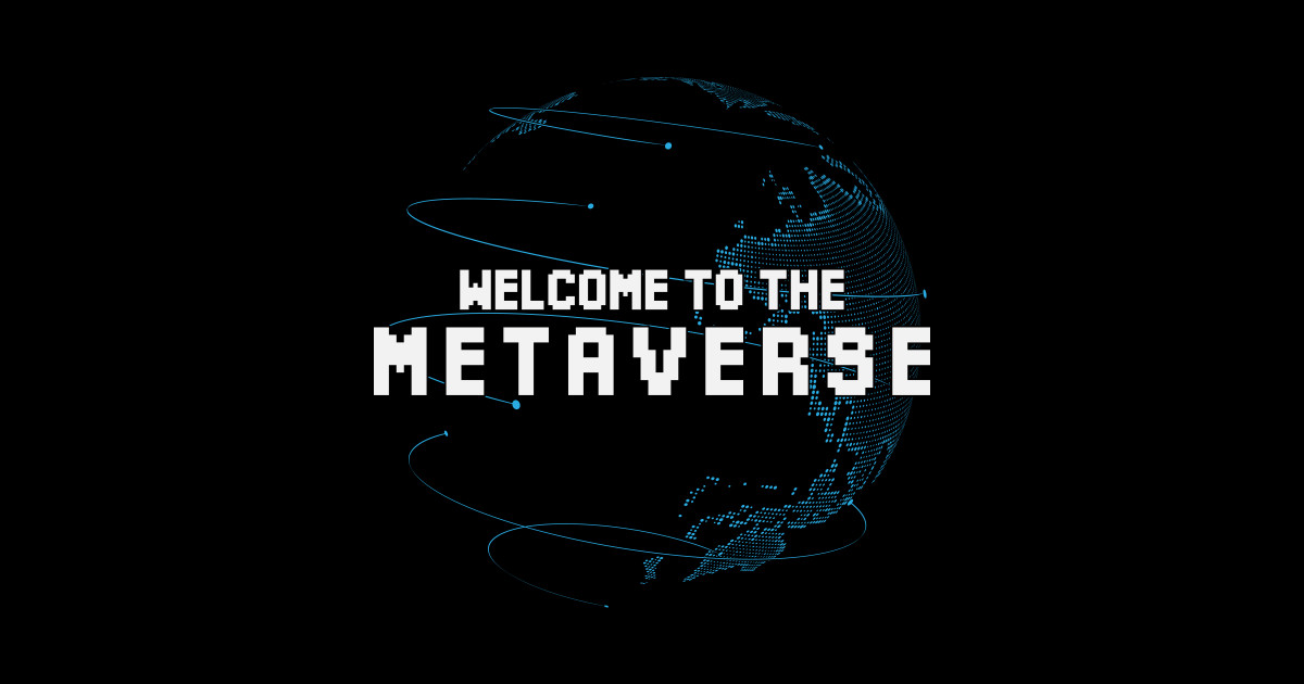 Welcome To The Metaverse - Metaverse - Sticker | TeePublic