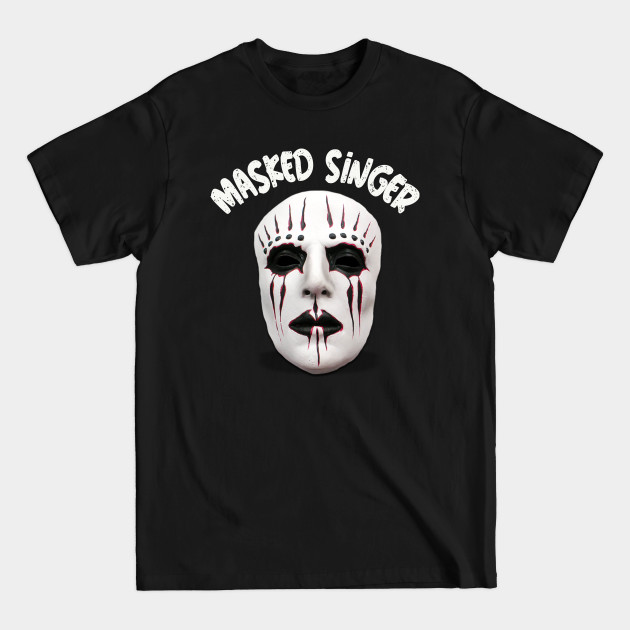 Masked singer t-shirt - Masked Singer - T-Shirt sold by DanieJones ...