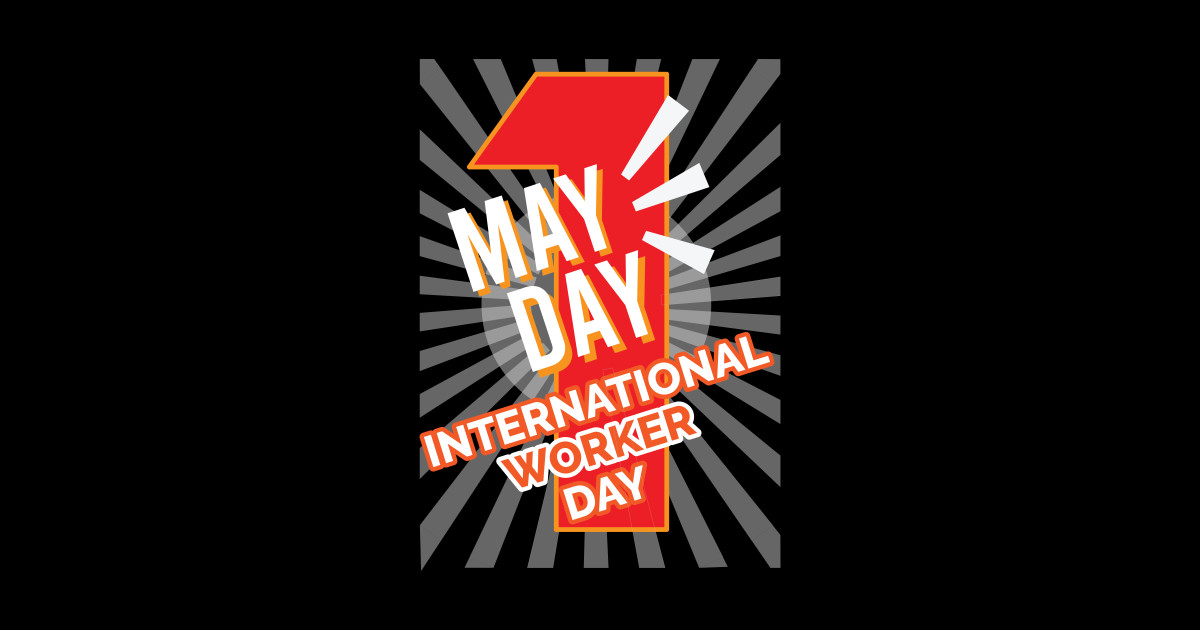 MAY DAY, International Worker Day - Mayday Parade - Sticker | TeePublic