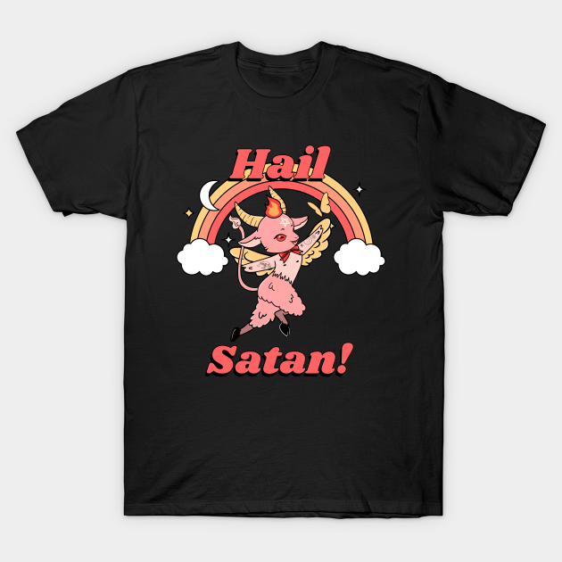 Hail Satan! - Hail Satan - T-Shirt | TeePublic