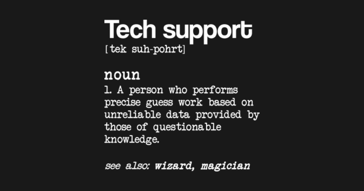 Funny Tech Support Definition Noun Technical Supporter Gift Tech funny-tech-support-definition-noun-technical-supporter-gift-tech