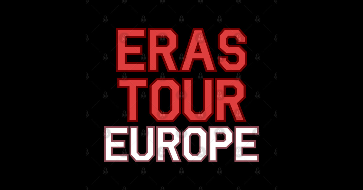 Eras Tour Europe - Eras Tour - Sticker | TeePublic
