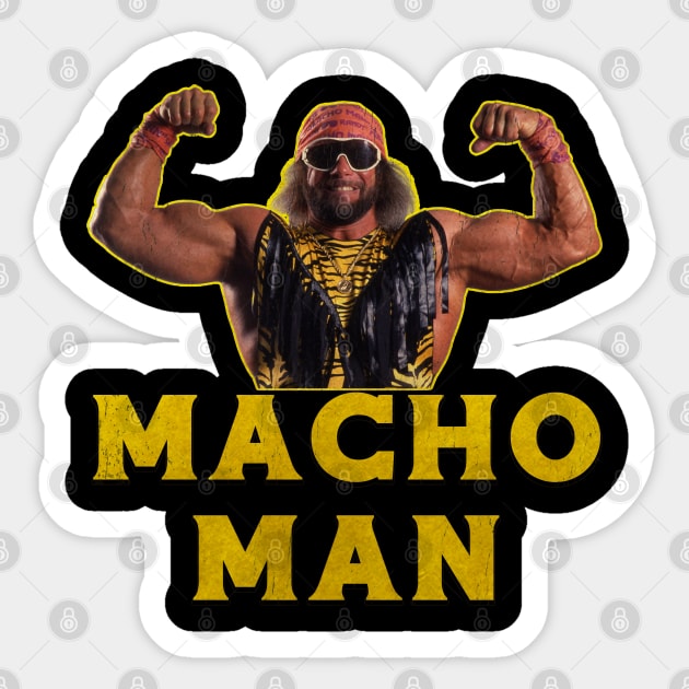 Macho Man Randy Savage - Macho Man - Sticker | TeePublic