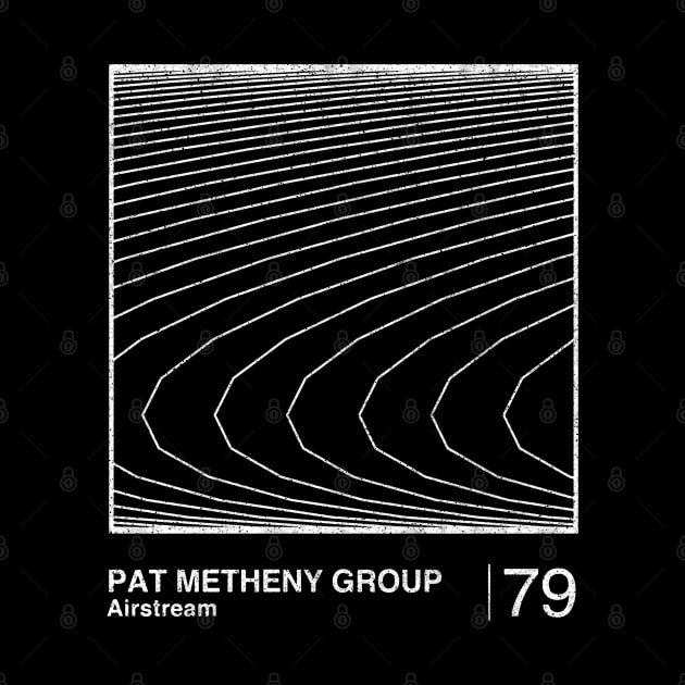 Pat Metheny Group / Minimalist Graphic Artwork Fan Design - Pat Metheny ... Pat Metheny Group / Minimalist Graphic Artwork Fan Design - Pat Metheny ...